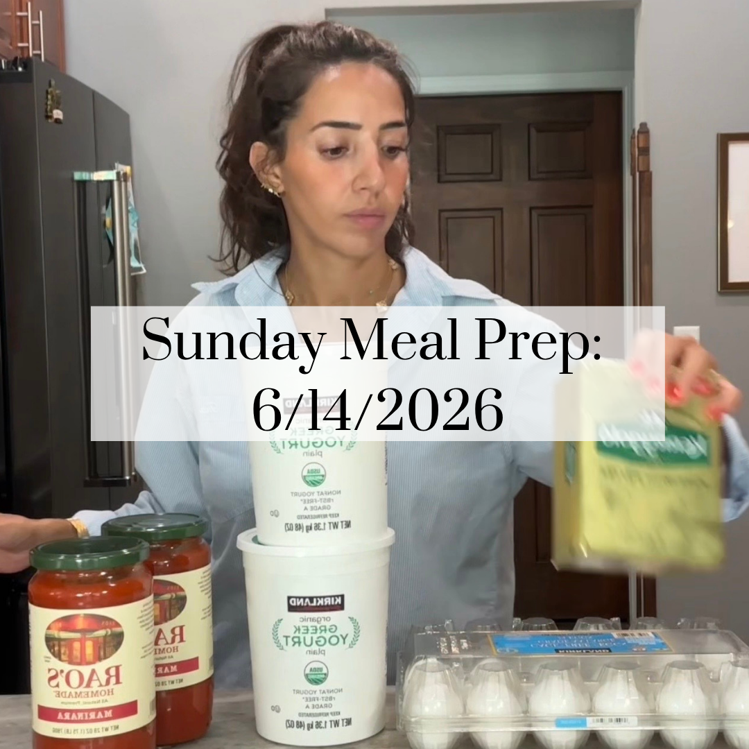 Sunday Meal Prep: 6/14/26 - Mom Nutritionist